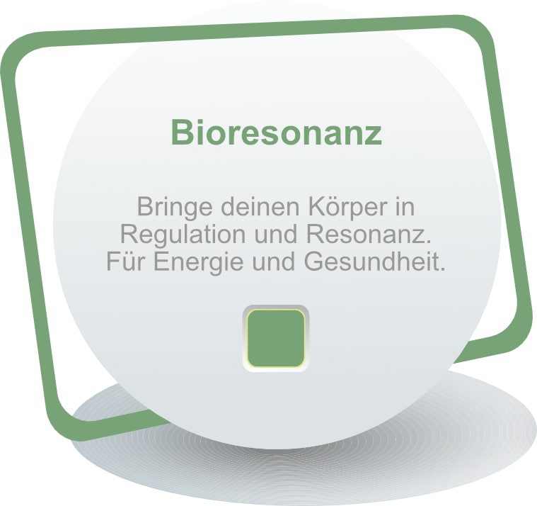 Home • Praxis für Bioresonanz und systemische Therapie